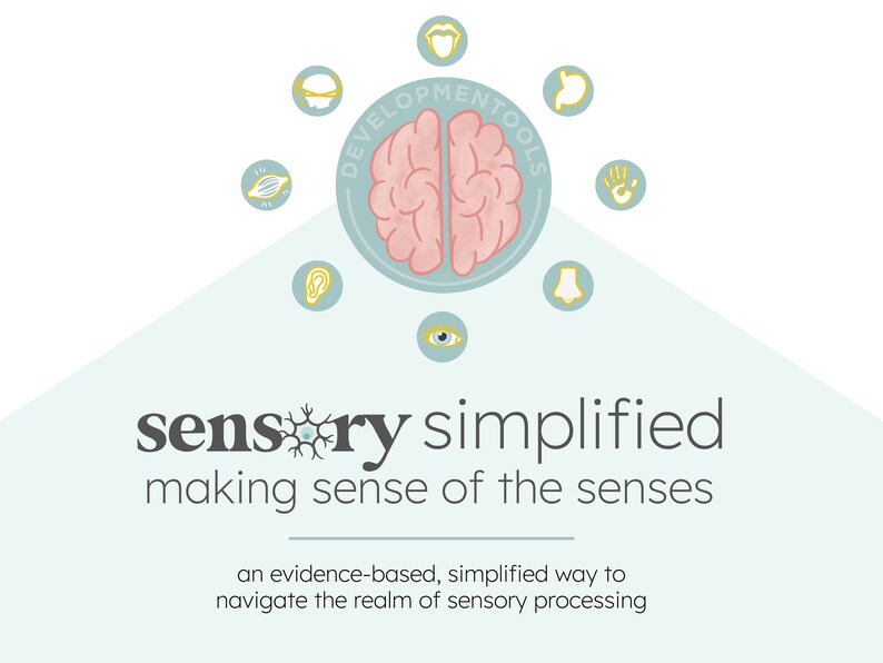 Sensory Simplified: All Eight Systems Digital Download Occupational ...