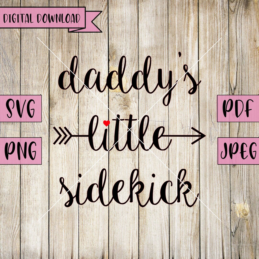 Daddy's Little Sidekick, Baby Onesie Svg, Digital Download, Sticker ...