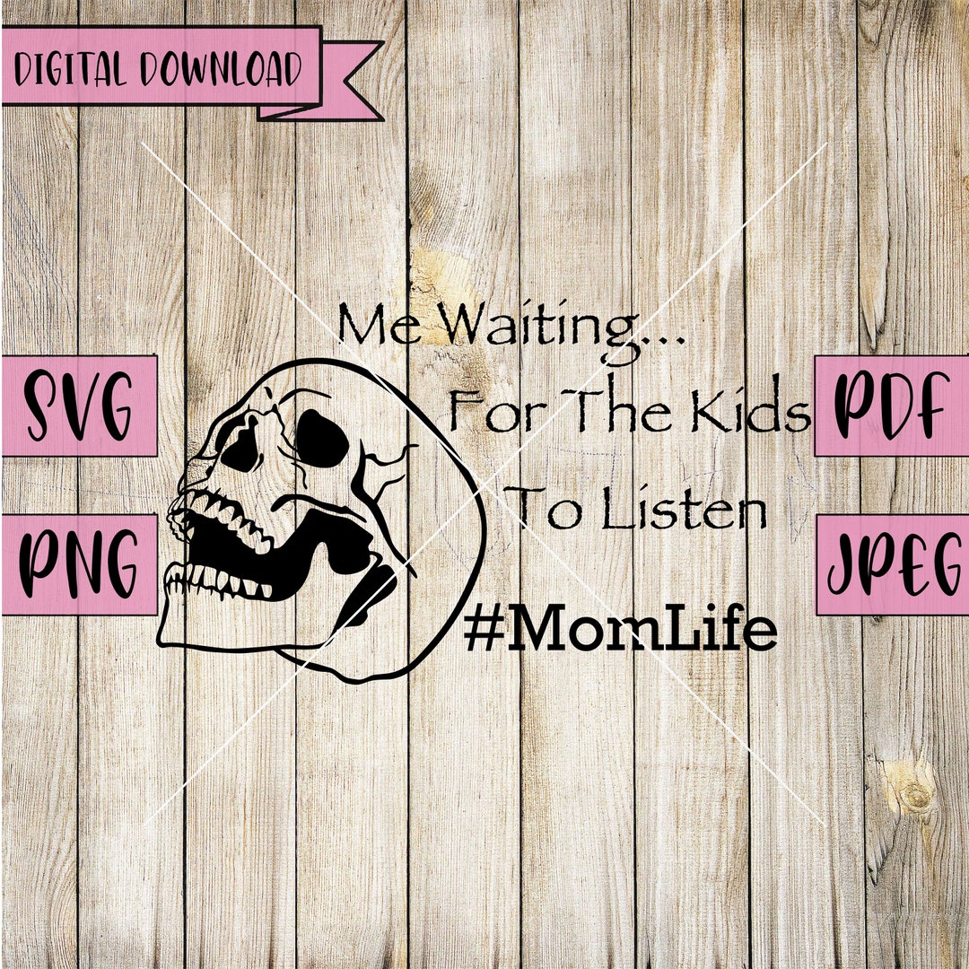 Mom Life Svg, Skull Svg, Mom Svg, Skull Head Svg, Momlife Svg, Skull ...
