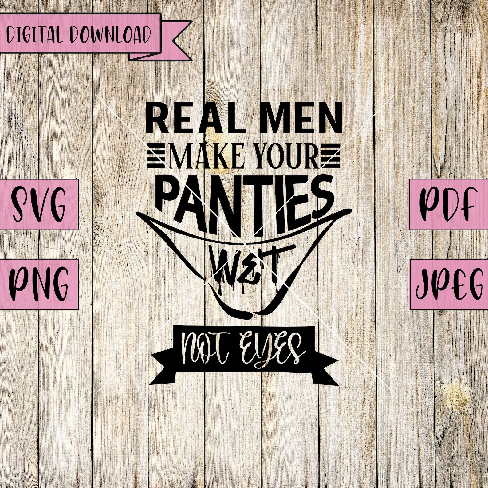 Real Men Svg Naughty Svg Make Me Wet Svg Inappropriate Svg - Etsy