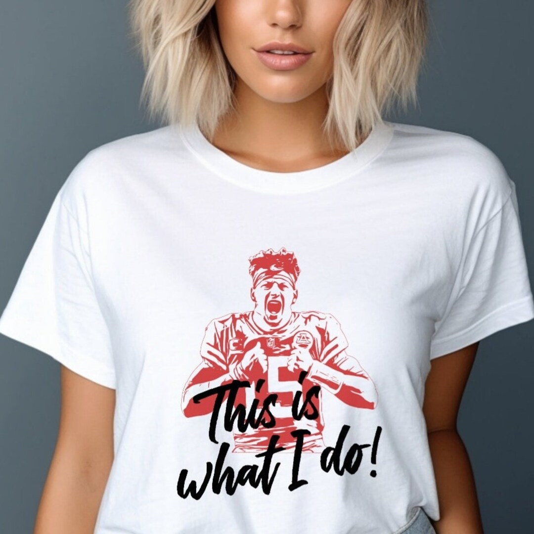 Patrick Mahomes Quote Shirt, Kansas City Chiefs, Chiefs Short-sleeve ...