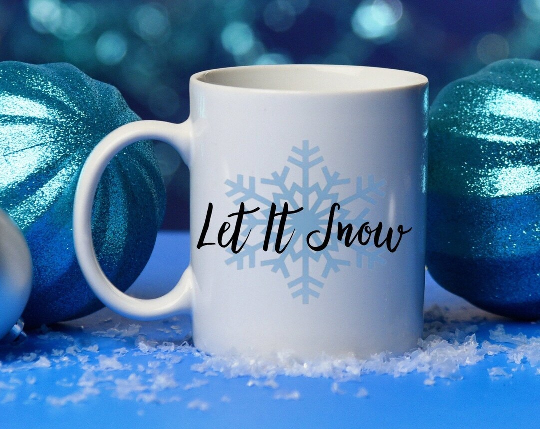 Let It Snow Mug Christmas Mugs Mugs for Christmas Gifts - Etsy