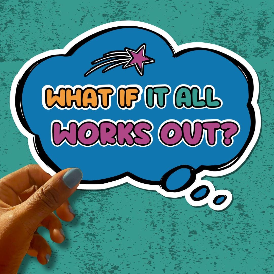 What If It All Works Out Sticker, Inspirational Stickers, Laptop ...