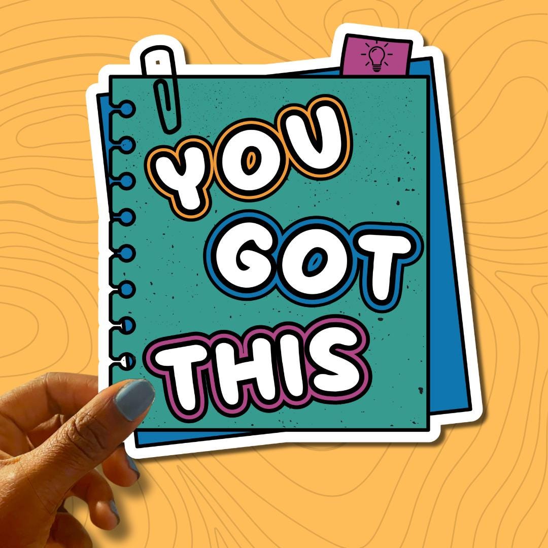 You Got This Inspirational Stickers, Laptop Sticker, Motivational ...