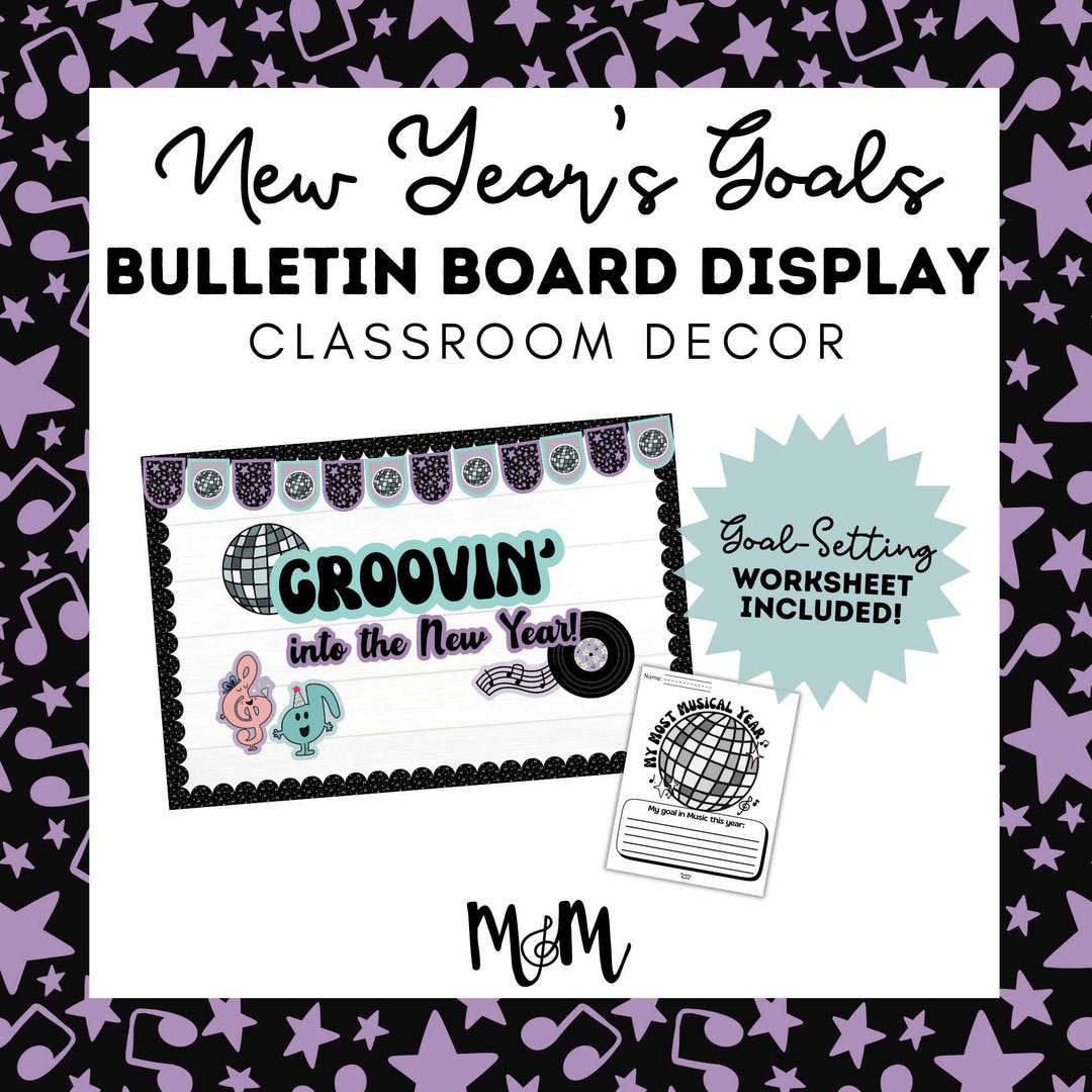 New Year’s Musical Goals Bulletin Board Display | Groovin’ Into a New ...