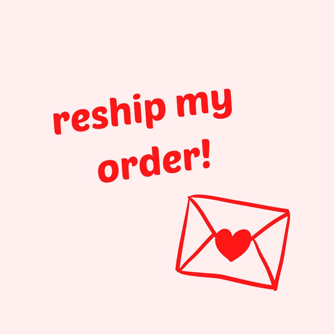 Reship My Order - Etsy