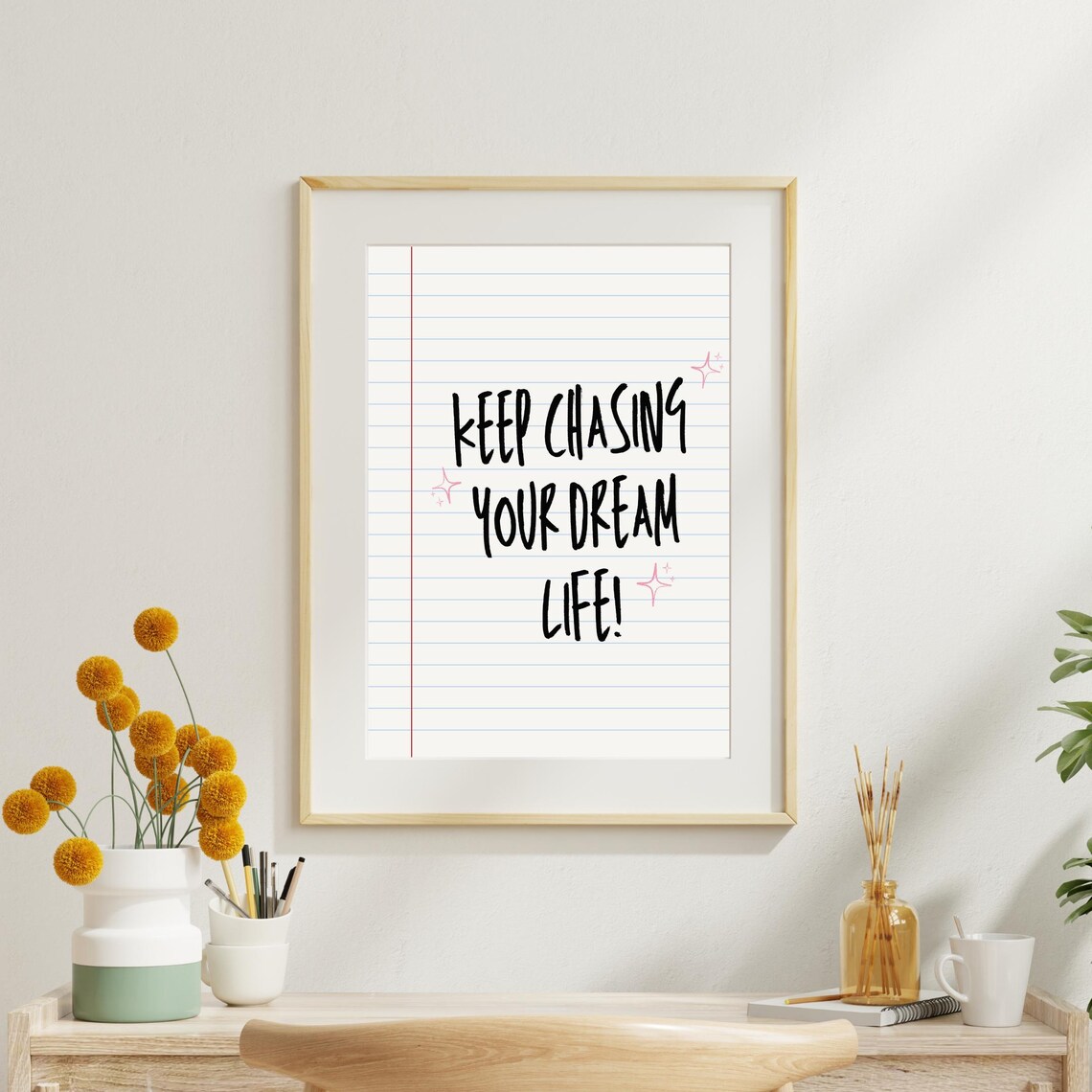 Motivational Print, Keep Chasing Your Dream Life Wall Art ...