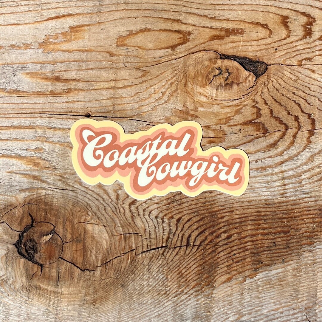 COASTAL COWGIRL Sticker / Cowboy Travel Sticker, Western Vinyl Sticker ...