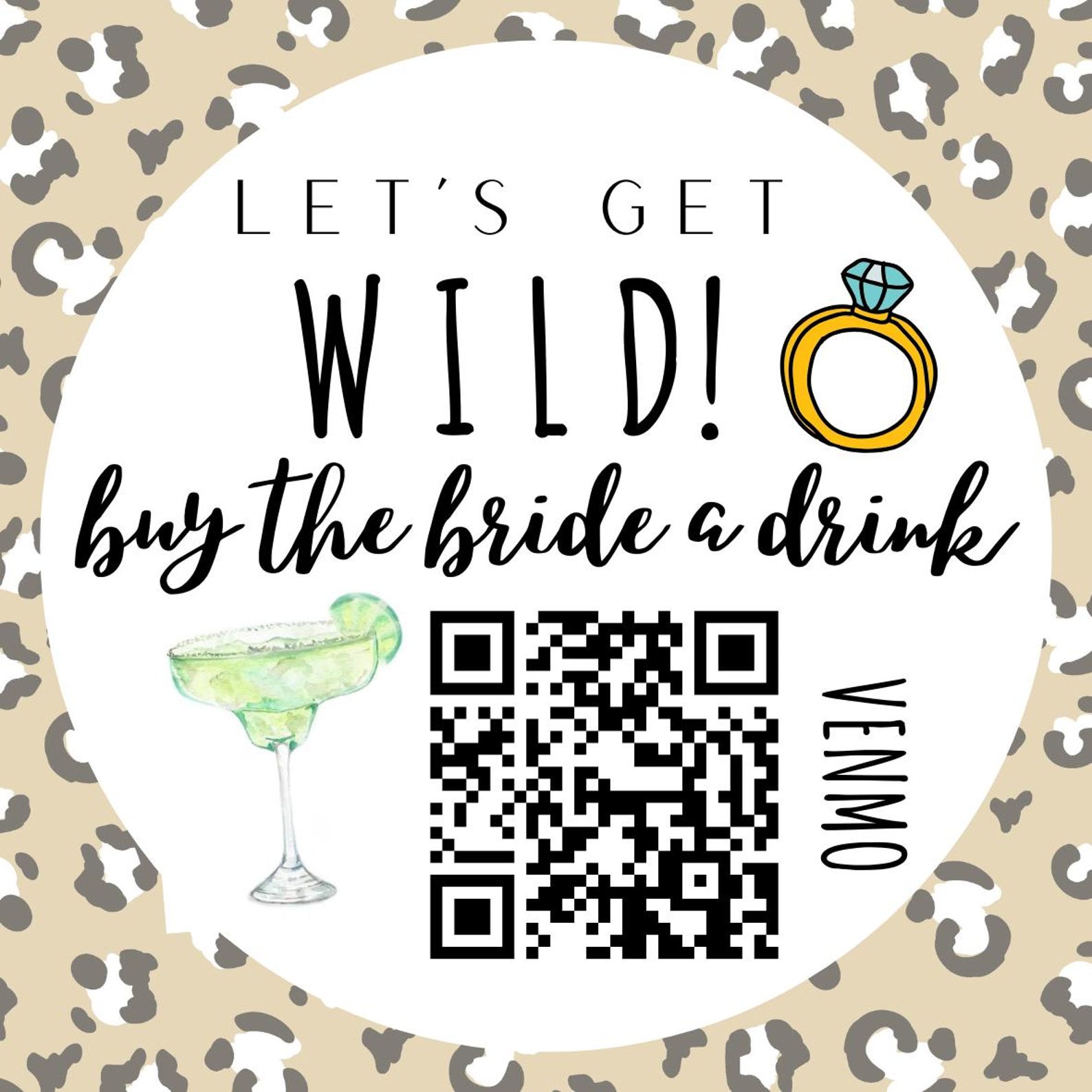 Editable Venmo QR Code Sticker | Buy the Bride a Drink | Let’s Get Wild ...