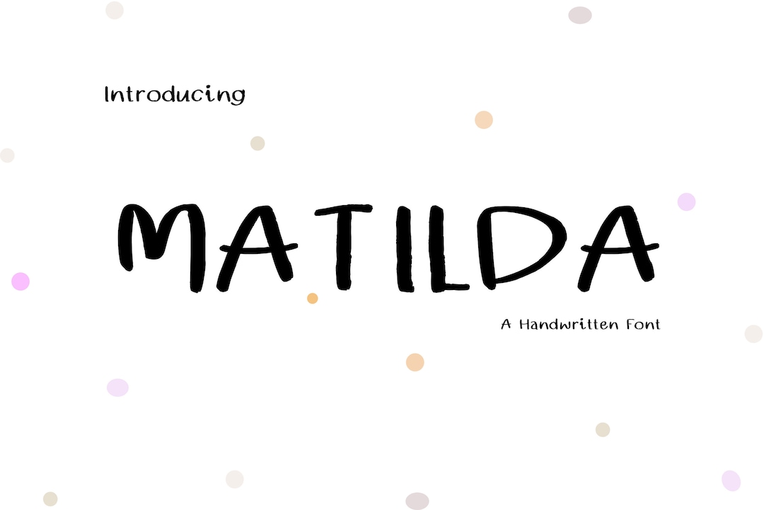 MATILDA FONT, Handwritten Font, Cool Font, Handlettering, Digital Font ...
