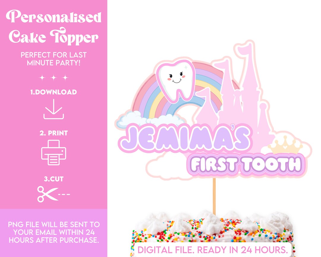 FIRST TOOTH Cake Topper, Personalised Theme Cake Topper Tooth Printable ...