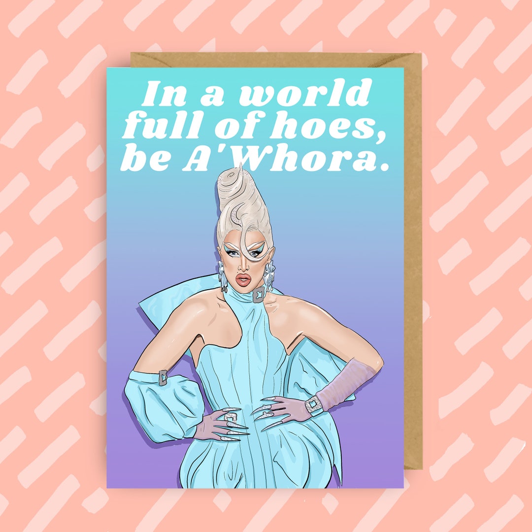 Awhora Rupauls Drag Race UK Birthday Card LGBT Queer Drag Queen Gay ...