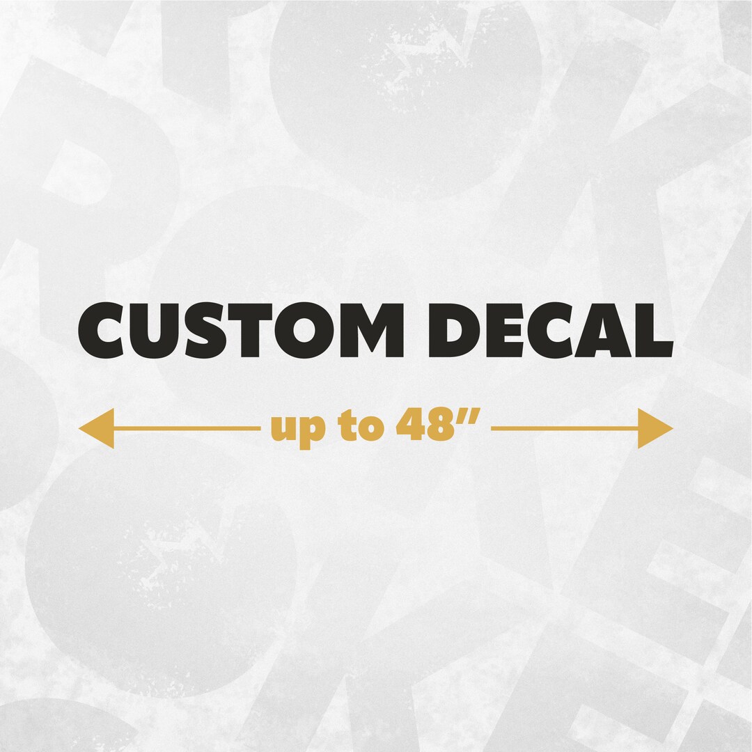 Custom Vinyl Decal, Large Custom Sticker, Custom Car Decal, Business ...