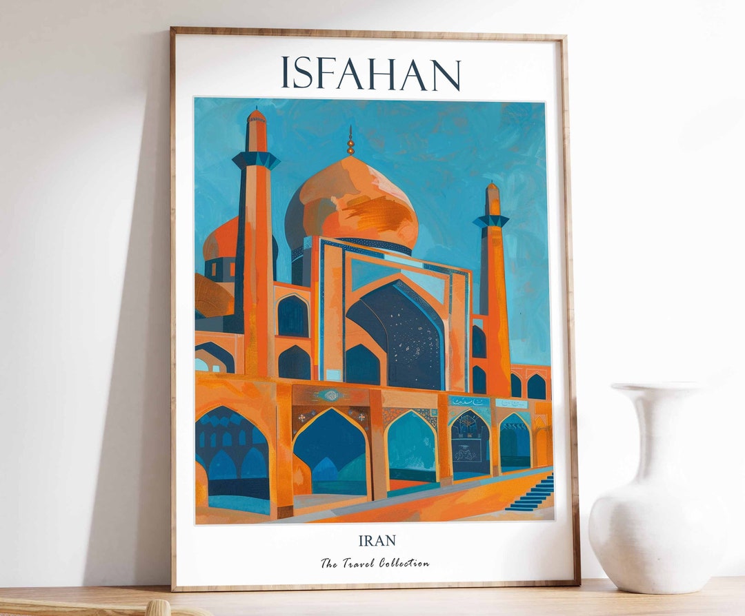Isfahan Print, Isfahan Travel Poster, Middle East Travel Print, Islamic ...