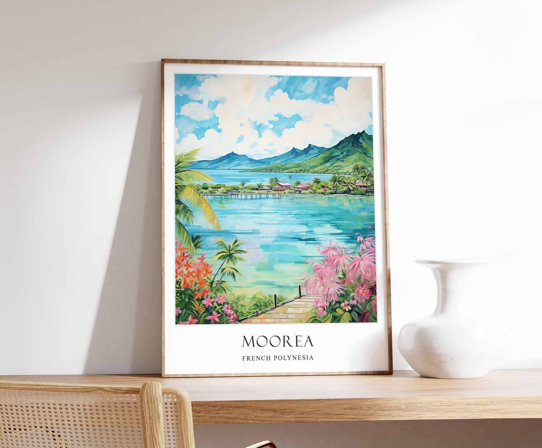 Moorea Poster, French Polynesia Poster, Tahiti Poster, Moorea Travel ...