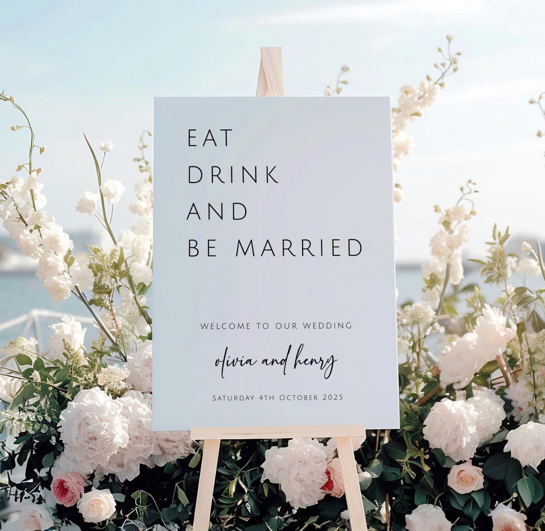 Eat Drink and Be Married Wedding Welcome Sign, Welcome to Our Wedding ...