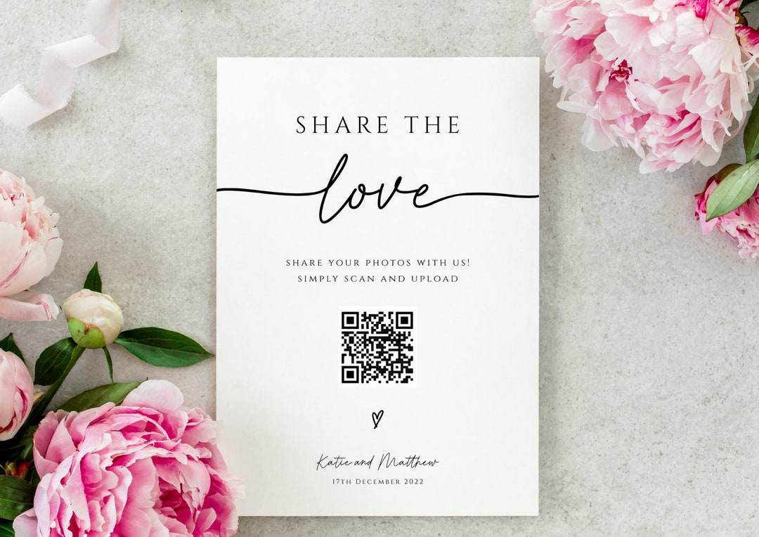 Share the Love QR Code Sign Template, Wedding Photo Sign Printable ...