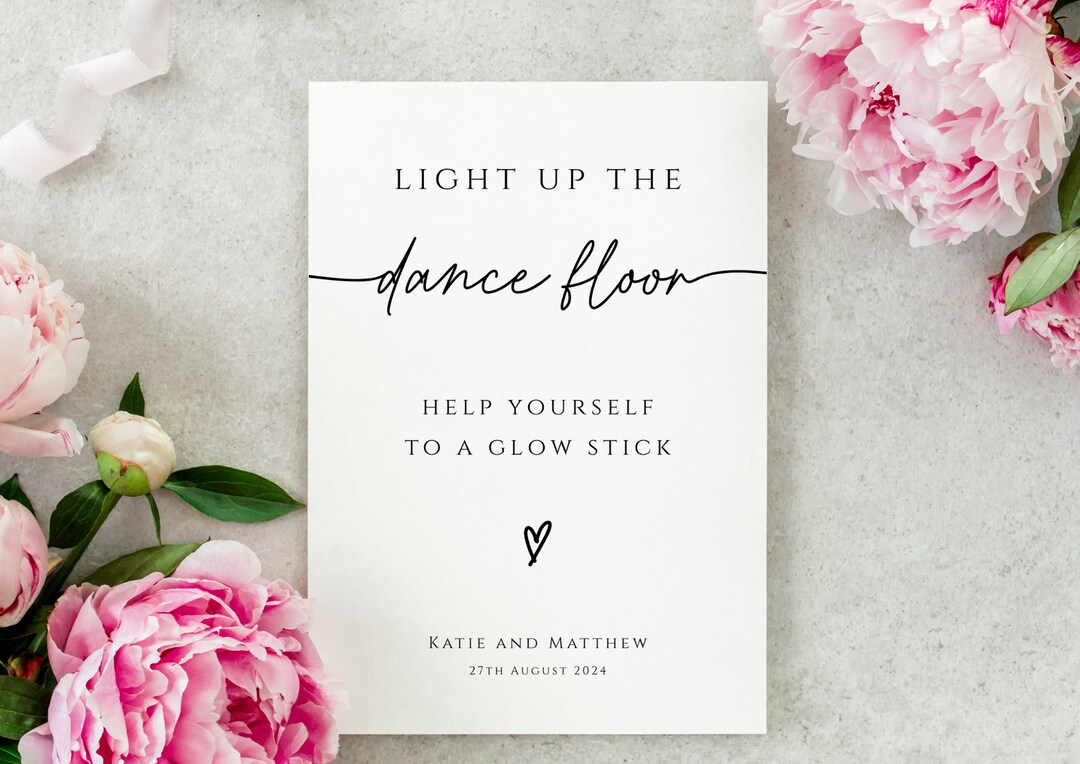 Wedding Glow Stick Sign Template, Light up the Dance Floor Sign ...
