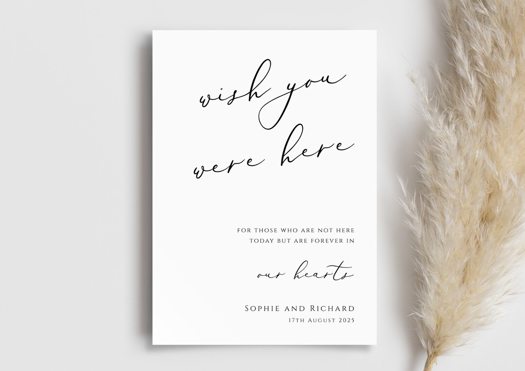 Wish You Were Here Sign Template, Elegant Wedding in Loving Memory Sign ...