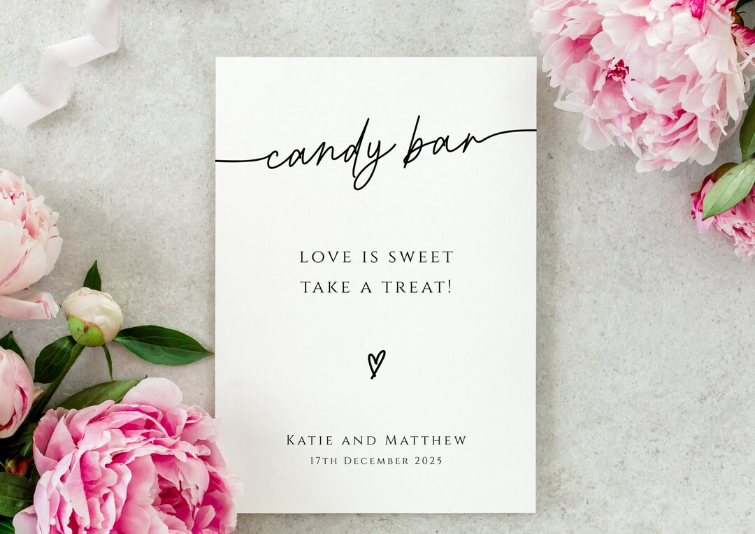 Wedding Candy Bar Sign Template, Wedding Love is Sweet Take a Treat ...