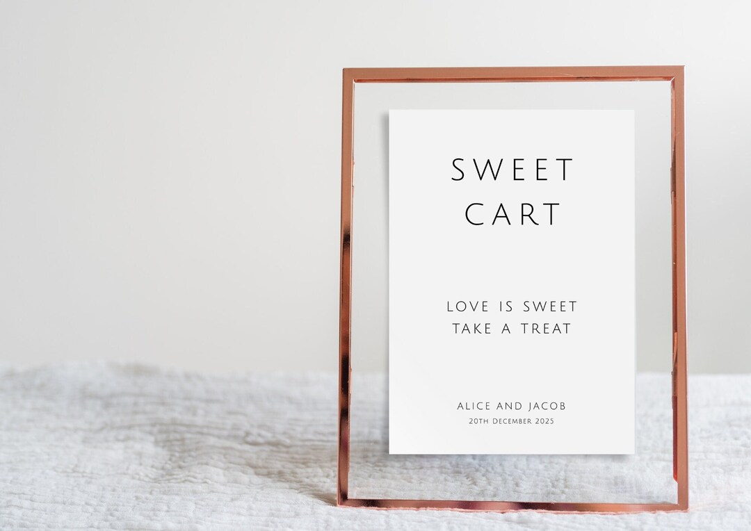 Minimalist Sweet Cart Sign Template, Wedding Printable Love is Sweet ...