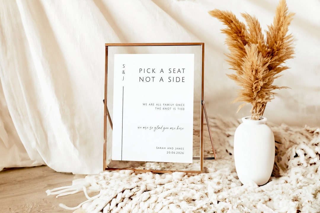 Wedding Pick a Seat Not a Side Sign Template, Monogram Ceremony Seating ...