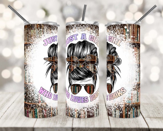 20 Oz Skinny Tumbler Sublimation Design Just A Girl Who Loves | Etsy