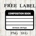 Composition Notebook Digital Papers-free Composition LABEL & SVG ...