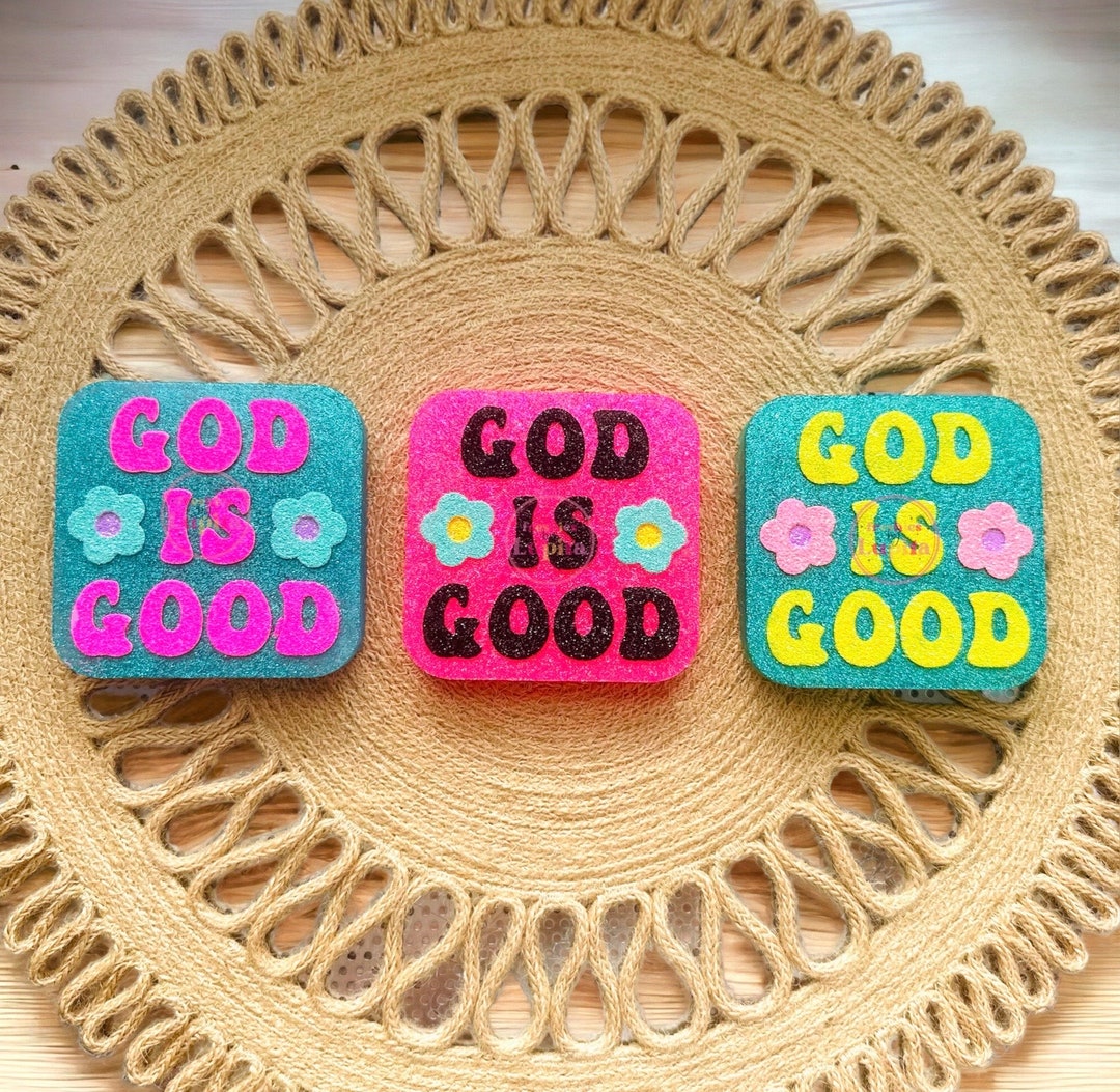 God is Good Freshie, Freshie, Freshy, Christian Freshie, Religious ...