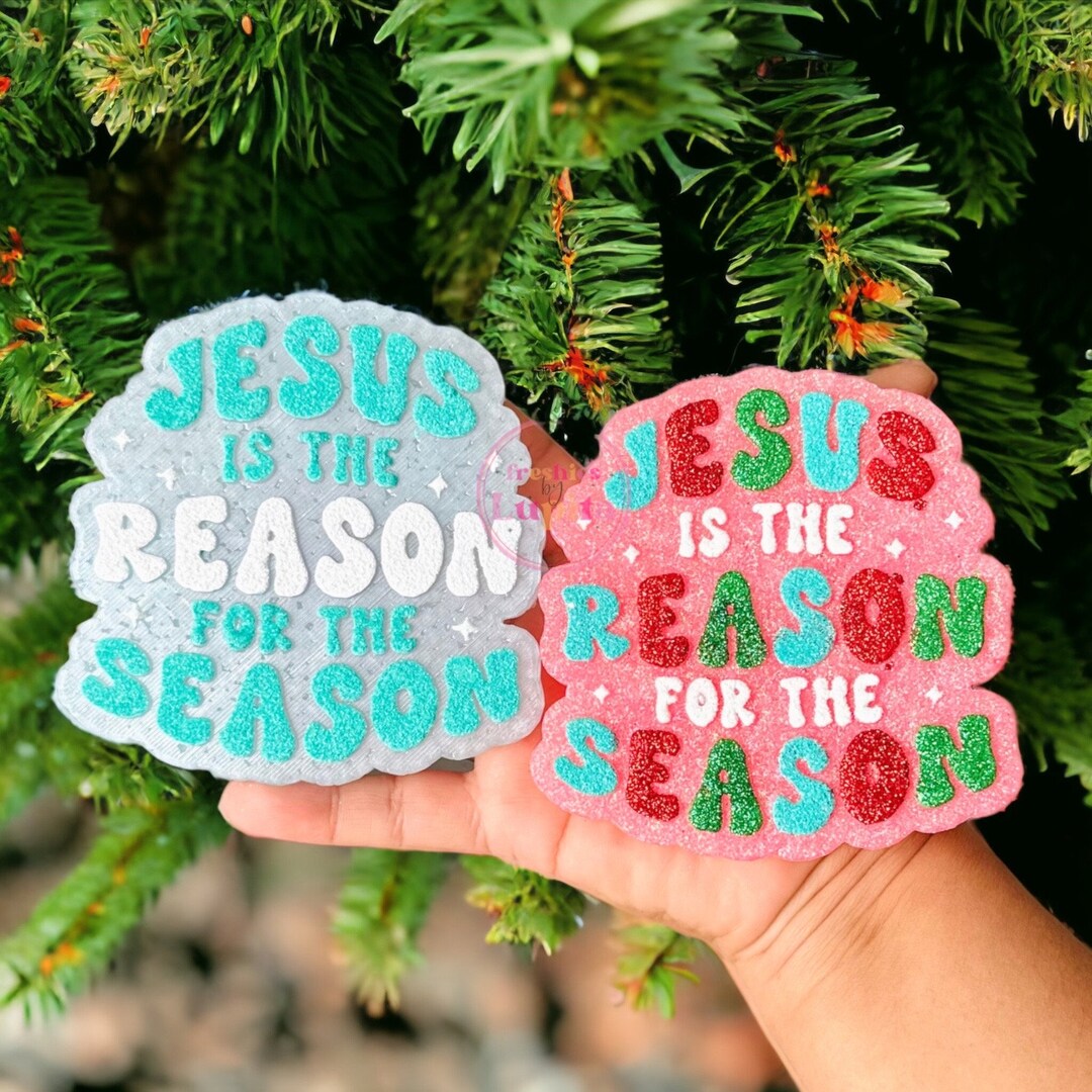 Jesus is the Reason for the Season Freshie, Christmas Freshie, Air ...