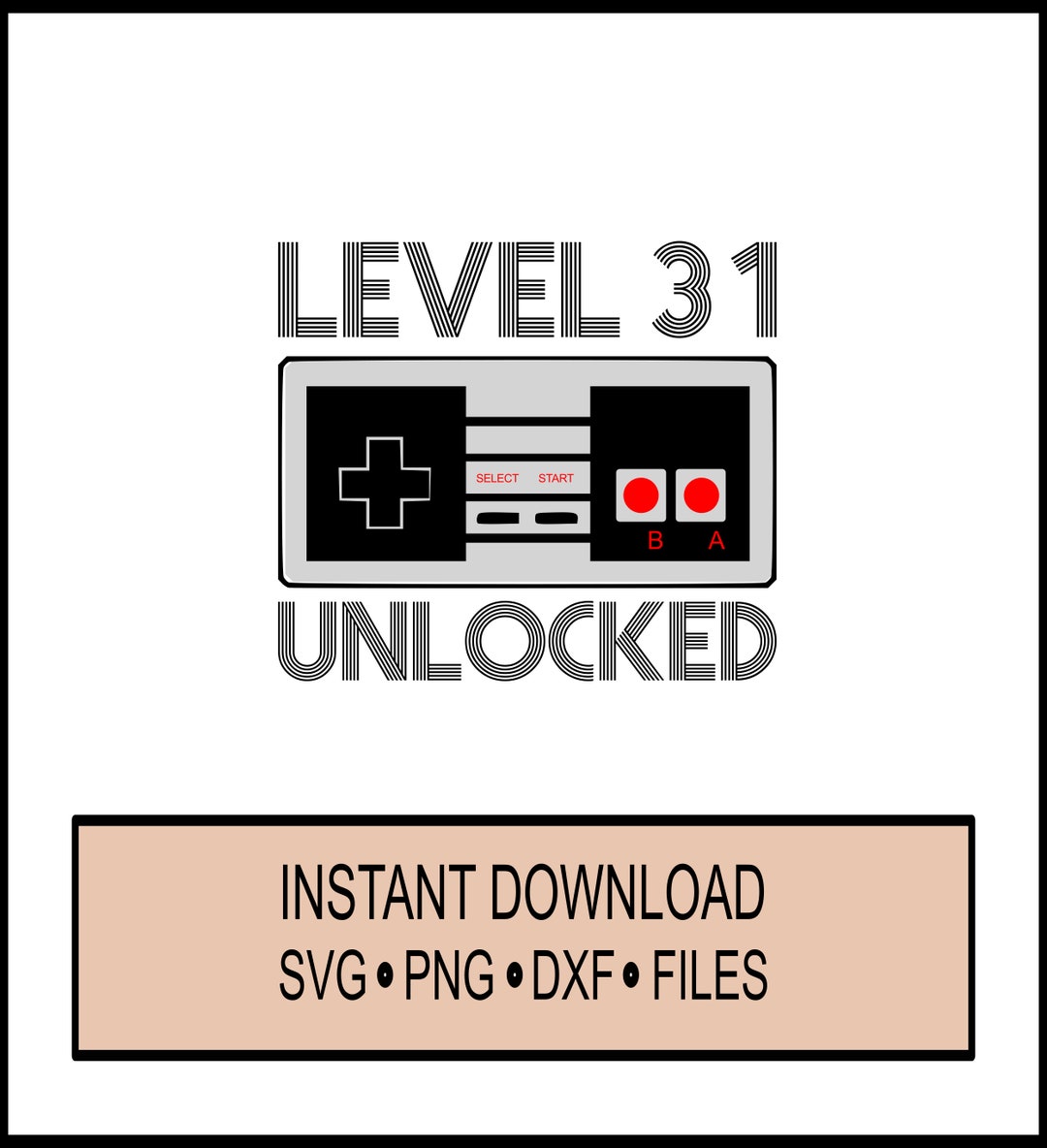 31st Birthday SVG - Level 31 Unlocked - Gaming Controller 80's Retro ...