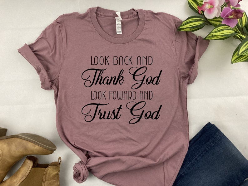 SVG Look Back and Thank God Look Forward and Trust God - Etsy