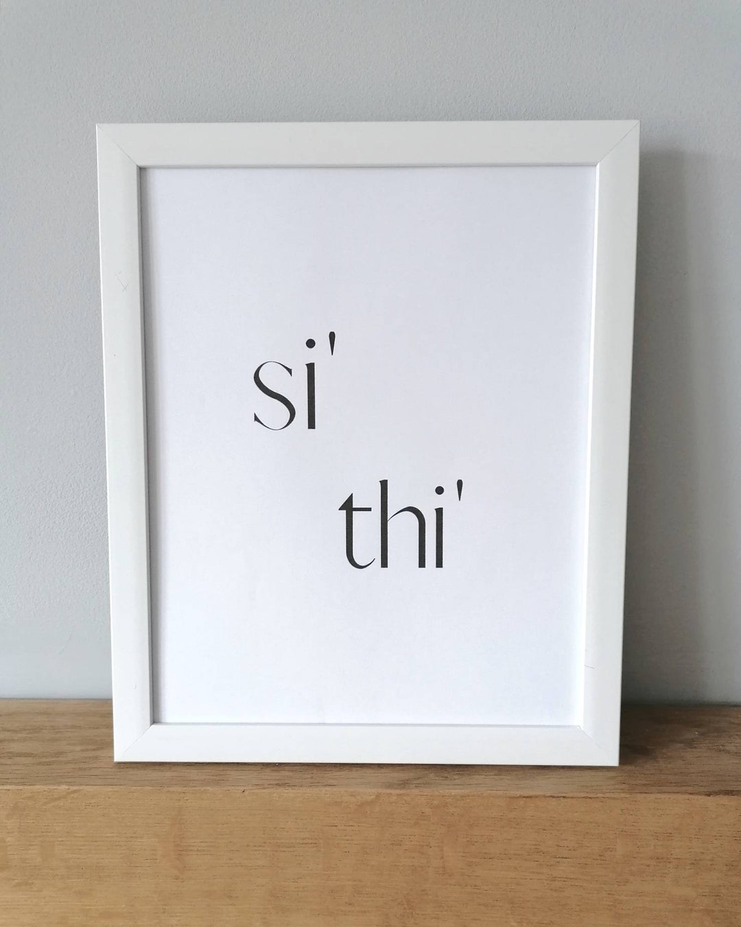 Si' Thi' Unframed Print Home Decor Yorkshire Print Si Thi Gift ...