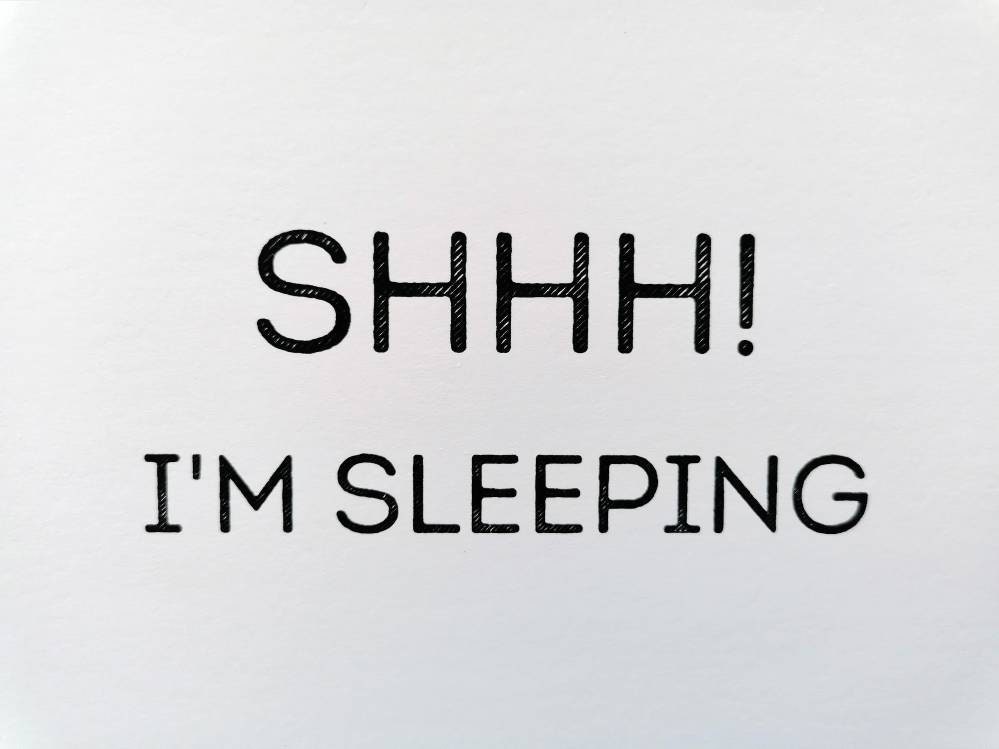 Shhh I'm Sleeping Unframed Print | Wall Decor | Funny Print | Home ...