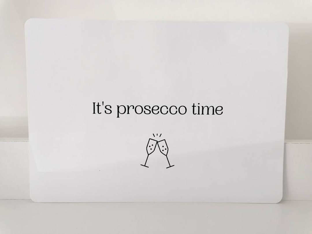 It's Prosecco Time Unframed Print Home Decor Prosecco Gift Home Print ...