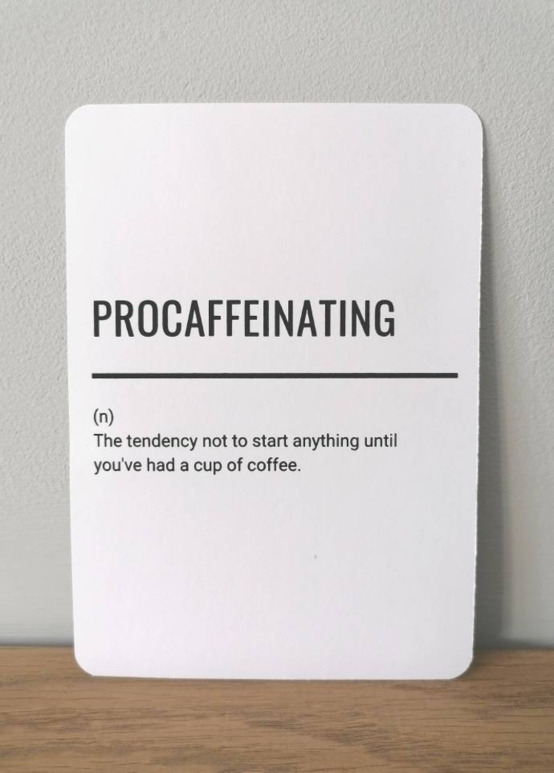 Procaffeinating Unframed Print Home Decor Typography Print Funny Quote ...