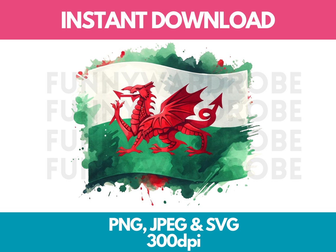 Wales Flag Watercolor Effect PNG SVG JPG Digital Clipart Clip Art ...