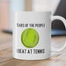 Funny Tennis Mug Tennis Gifts Tennis Mug Tennis Gifts for - Etsy