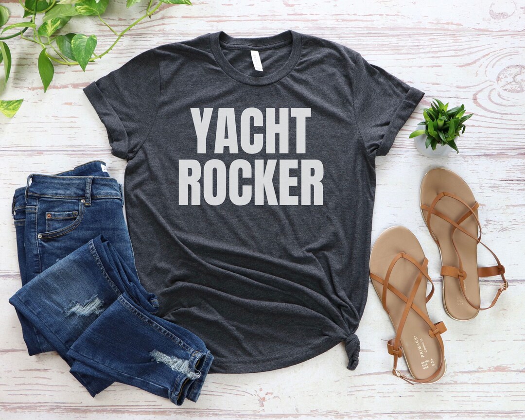 Yacht Rocker Shirt Yacht Rock Sailing Shirt Boating Shirt West Coast ...