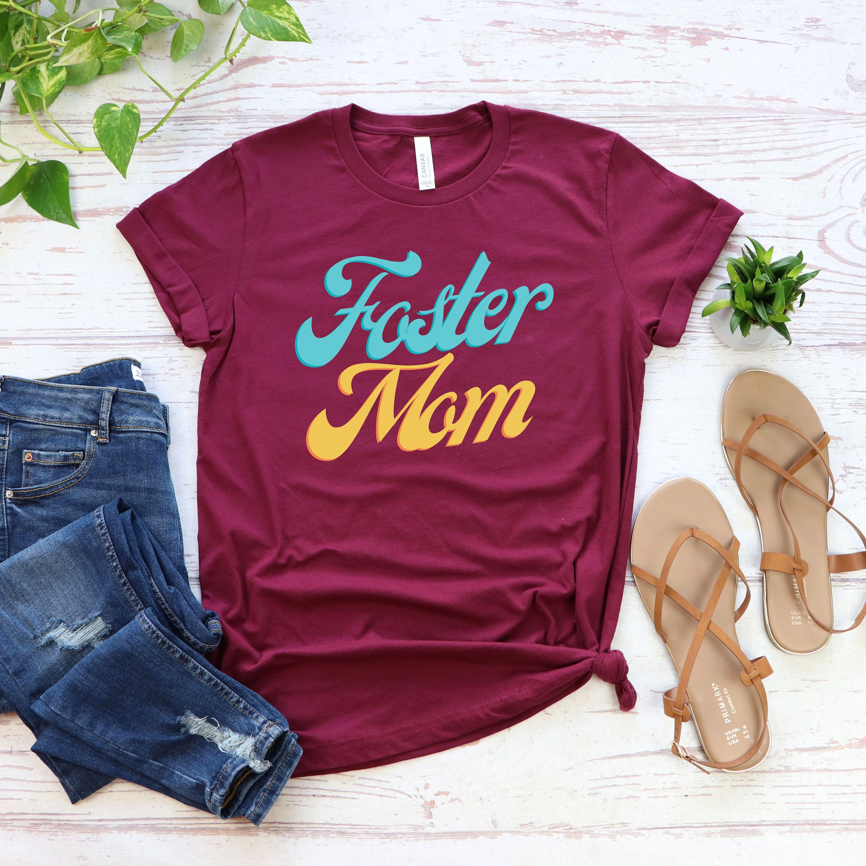Foster Mom Shirt, Foster Mama, Foster Care Tshirt, Foster Love, Foster ...