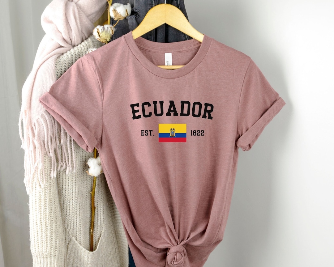 Ecuador Shirt for Ecuatoriana Ecuador Souvenir Ecuadorian Clothing ...