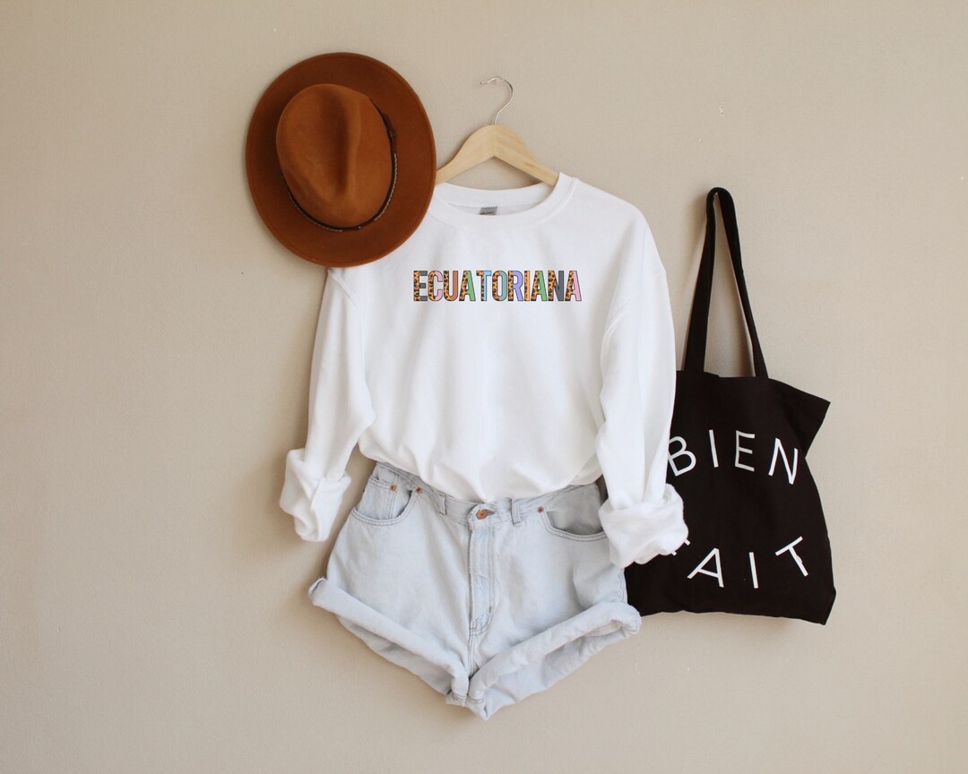 Ecuatoriana Sweatshirt, Ecuador Sweater, Ecuadorian Shirts, Gift for ...