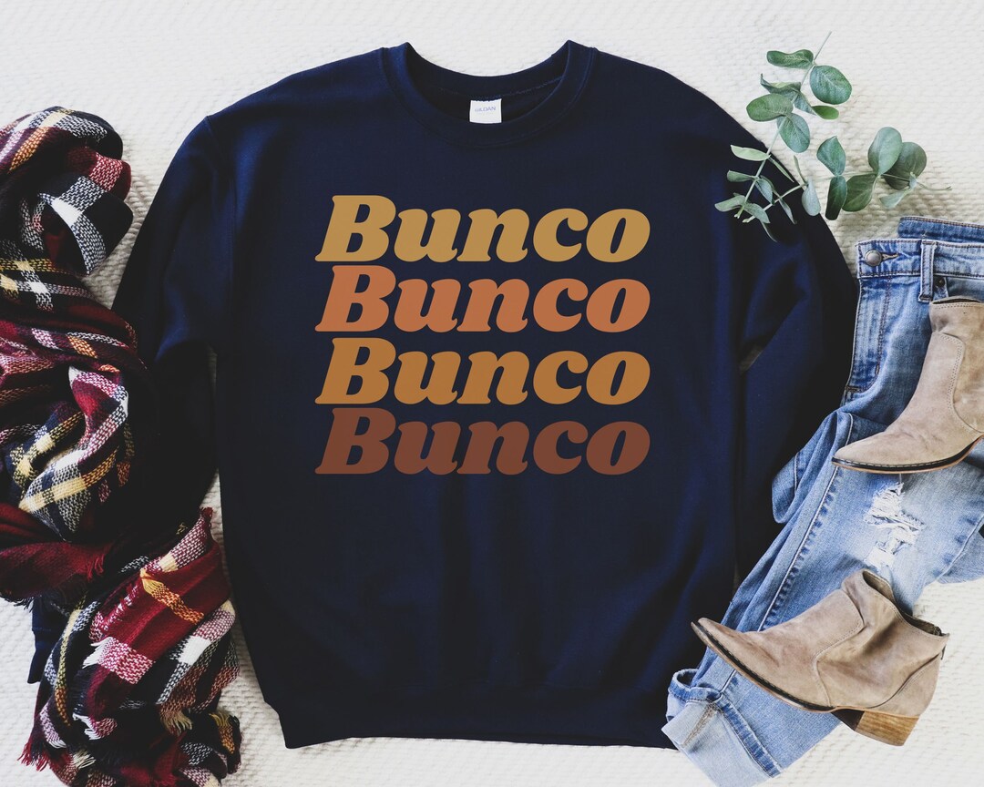 Bunco Shirt, Bunco Party, Bunco Gift for Mom Grandma, Bunko Sweatshirt ...