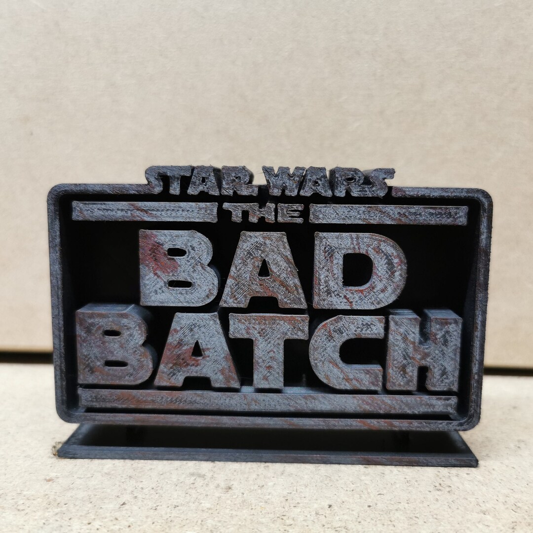 Star Wars the Bad Batch Sign 3D Printed Display Gift - Etsy