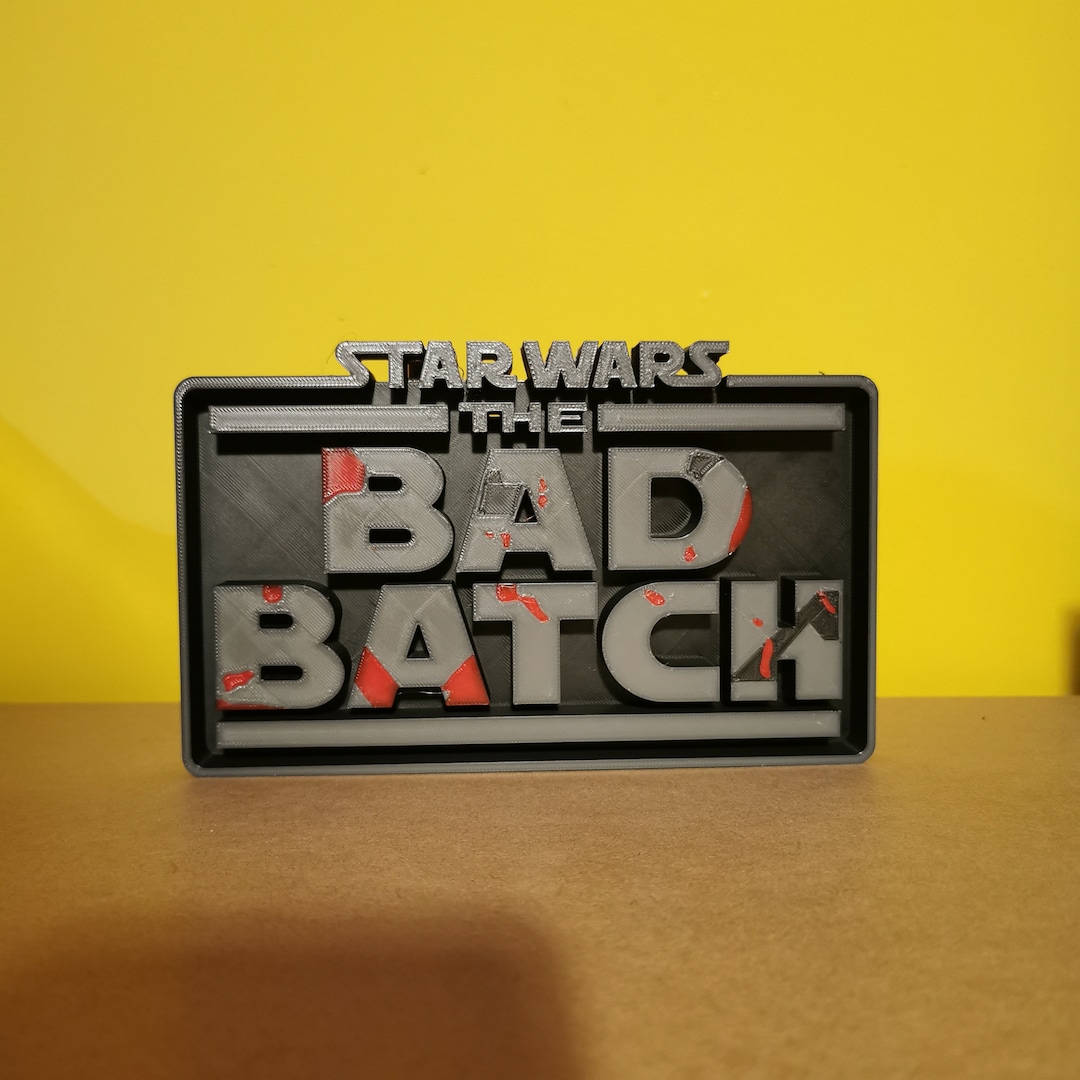 Star Wars the Bad Batch Sign 3D Printed Display Gift - Etsy