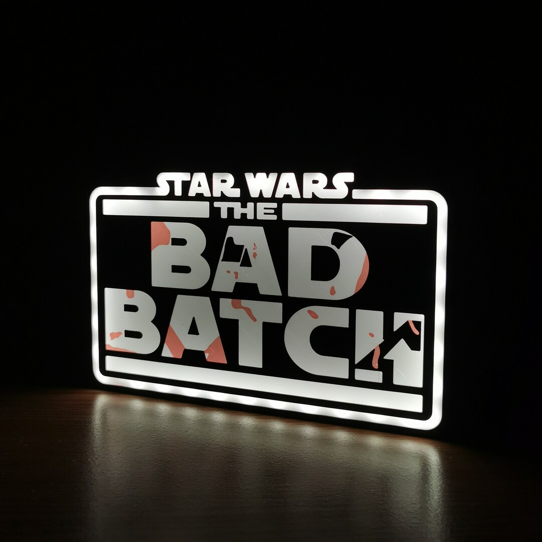 The Bad Batch LED Sign - Display - Gift - Etsy