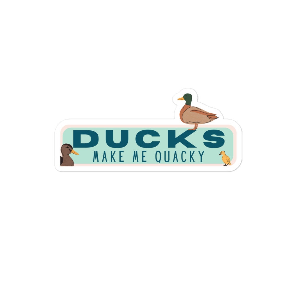 Ducks Make Me Quacky Decal Bird Sticker - Etsy