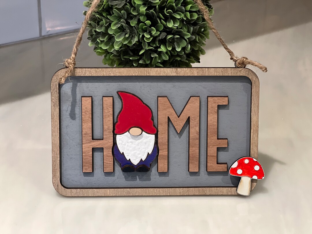 Glowforge Gnome Laser Ready Home Sign With Sign Frame SVG File Only No ...