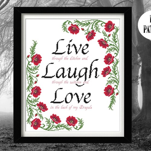 Live Laugh Love Dragula/ Dragula/ Cross Stitch/ PDF Pattern/ - Etsy