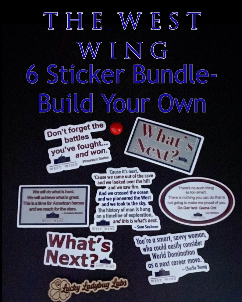 The West Wing Vinyl Stickerwhat's Next Quote - Etsy